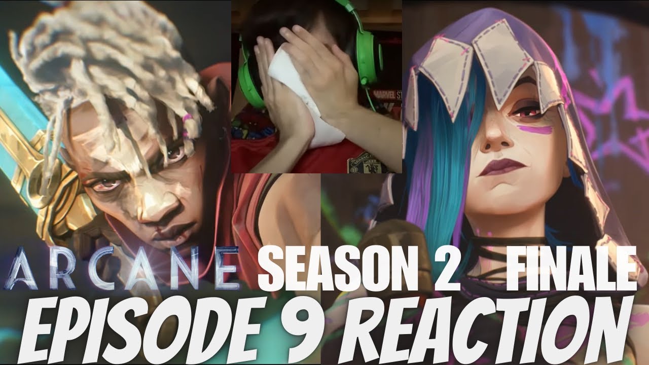 ARCANE LEAGUE OF LEGENDS SEASON 2 EPISODE 9 FINALE REACTION *ARCANE S2 ...