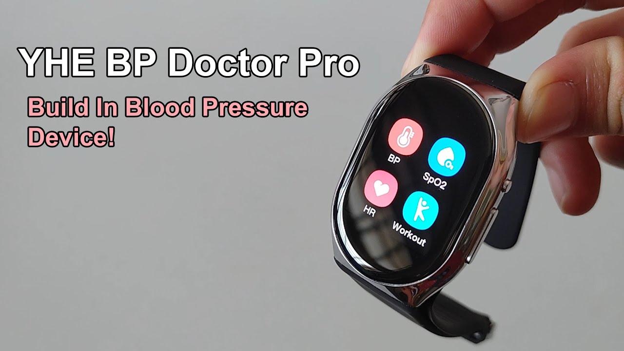 YHE BP Doctor Pro Review | Smartwatch With An Actual Blood Pressure ...