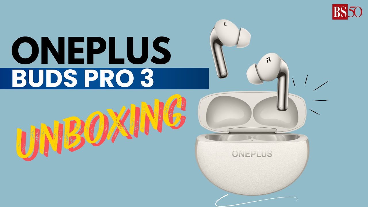 OnePlus Buds Pro 3: Unboxing premium earbuds with spatial audio from ...