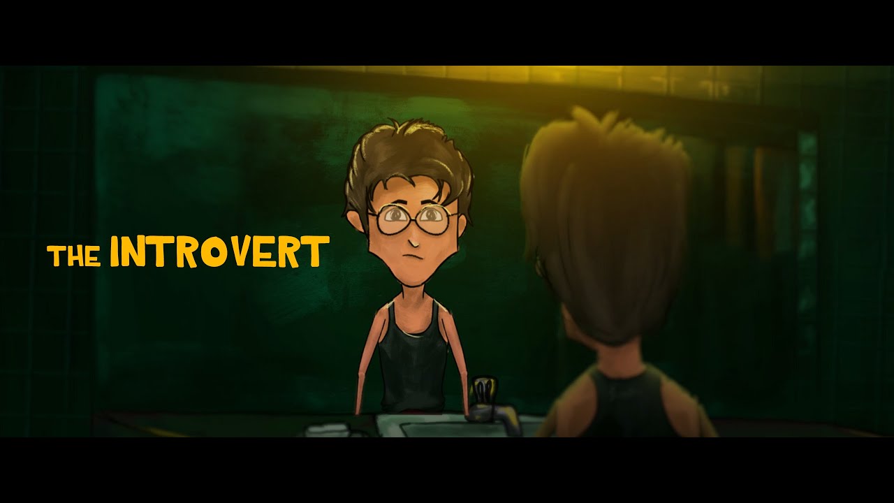 The Introvert - YouTube