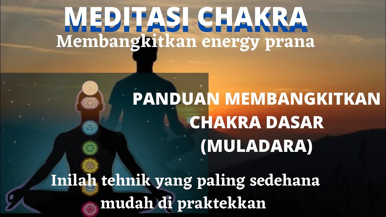 MEDITASI CHAKRA DASAR(MULADARA). tehnik yang paling mudah | Latihan 1 ...