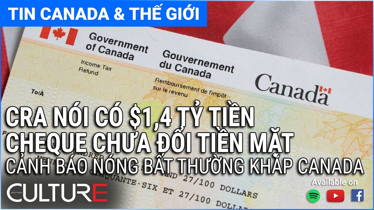 🔴TIN CANADA & TG CHIỀU 08/08 | Hạn hán lịch sử ở Pháp, $1,4 tỷ tiền ...