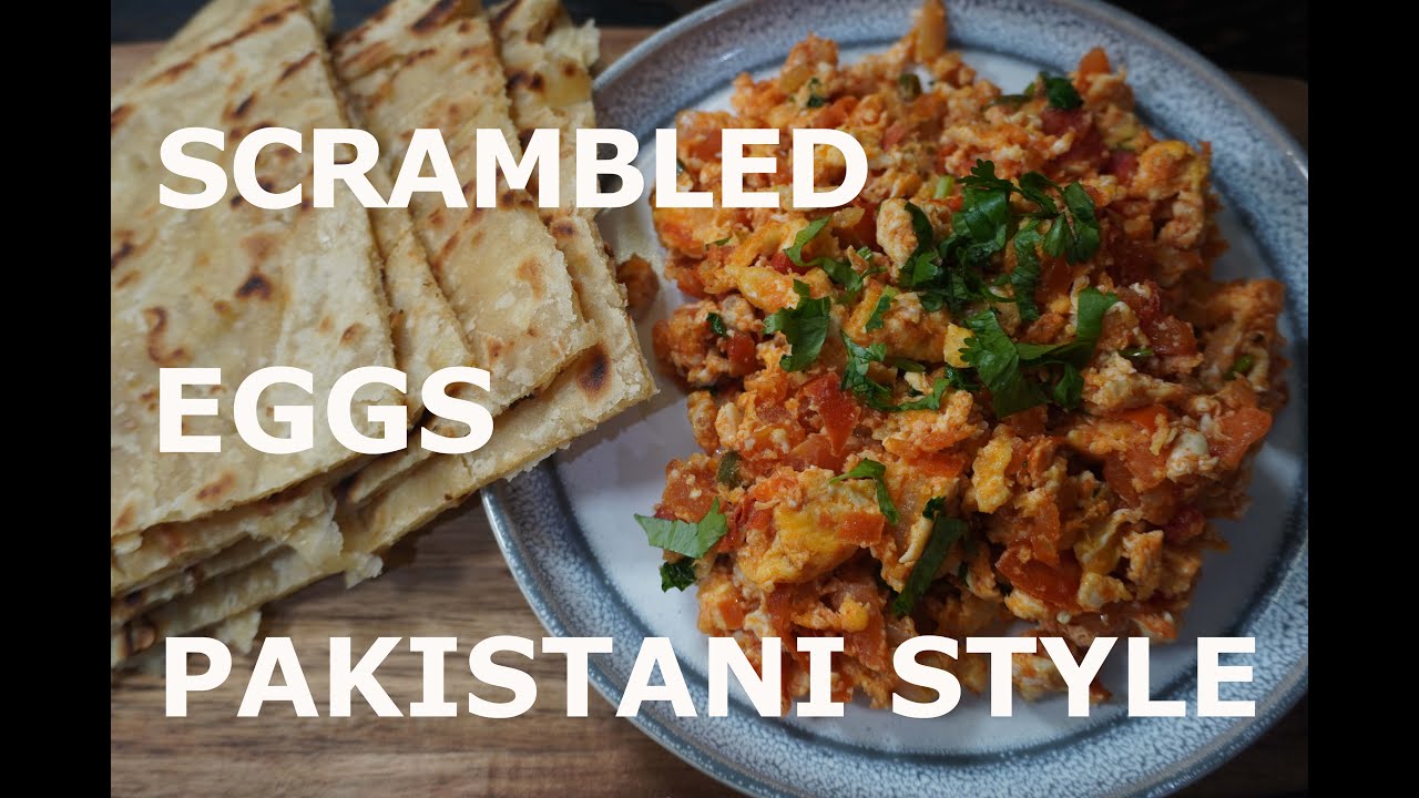 Pakistani Scrambled Eggs | How to make this lovely dish | Really quick ...