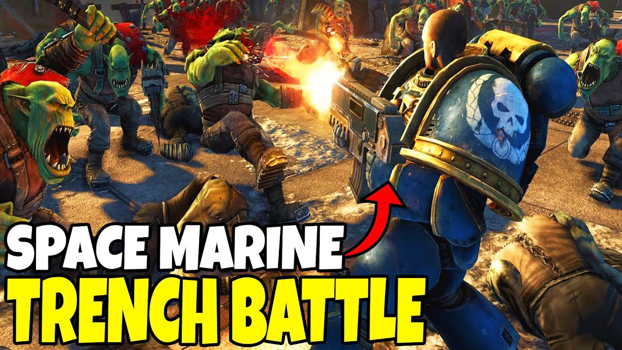 Space Marines Charge TRENCH DEFENSES! - Warhammer 40k: Space Marine 1 ...