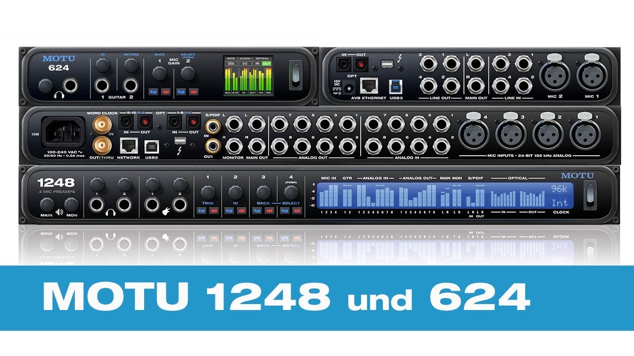 MOTU 1248 und MOTU 624 – AVB Audio Interfaces mit Thunderbolt und USB ...