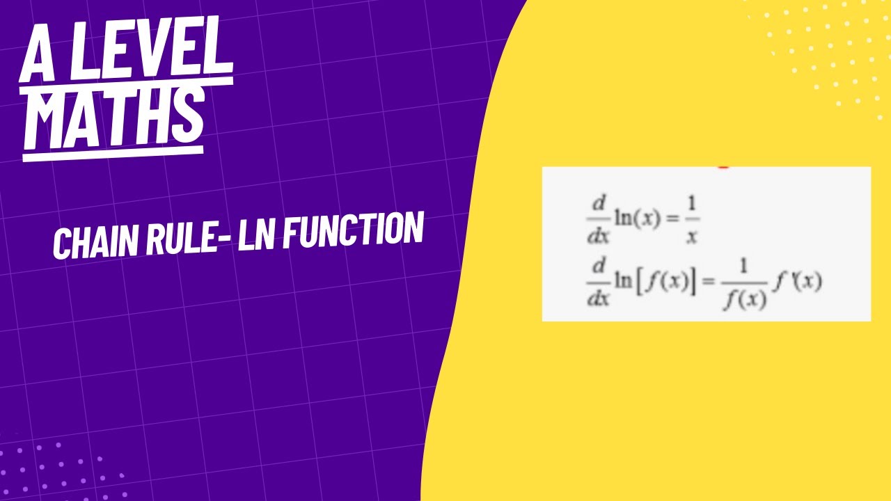 Chain Rule Using Ln Function- A Level Maths - YouTube