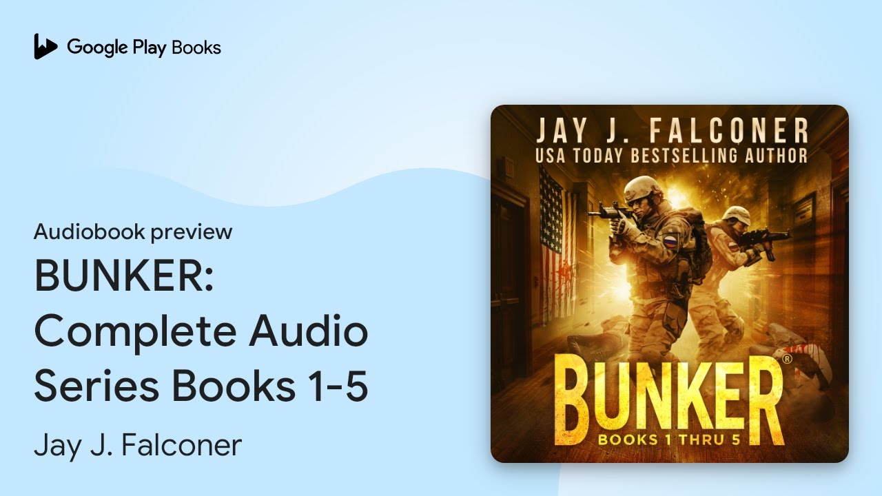 BUNKER: Complete Audio Series Books 1-5 by Jay J. Falconer · Audiobook ...