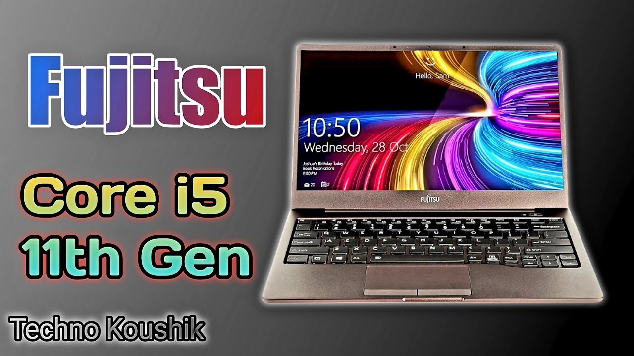 Fujitsu CH Intel Evo Core i5 11th Gen Laptop - YouTube