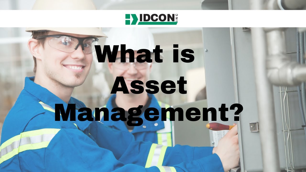 Part II What Is Asset Management YouTube part-ii-what-is-asset-management-youtube