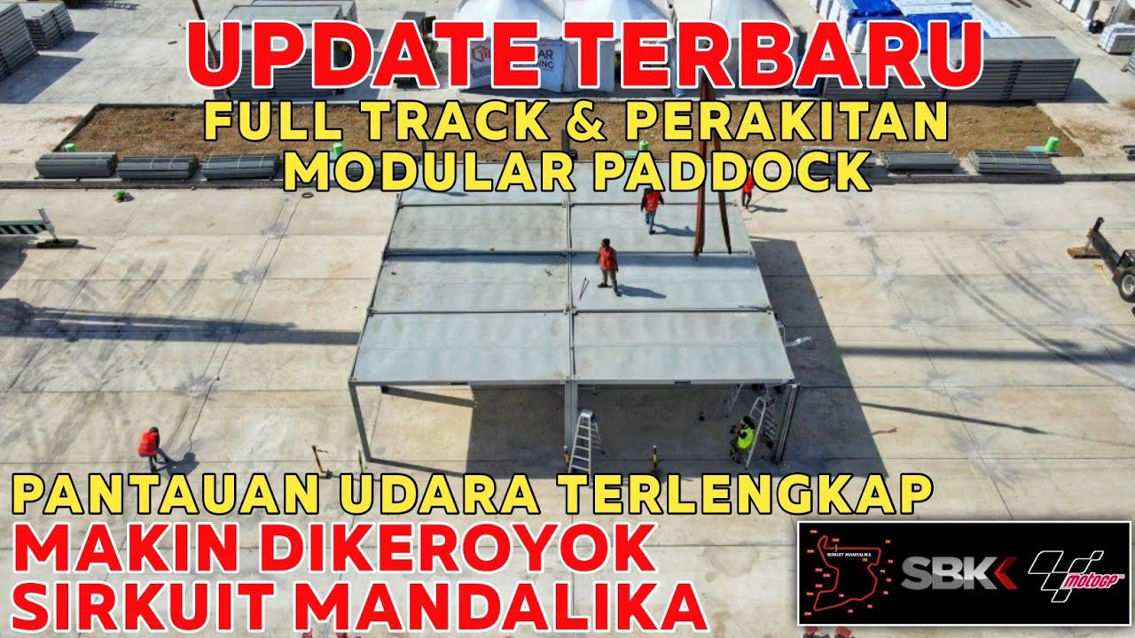 VIDEO TERBARU FULL TRACK & PERAKITAN MODULAR PADDOCK HARI INI - YouTube