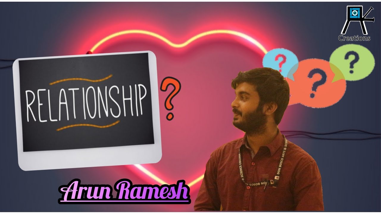 A Small Talk about "Relationship" 💘|Arun Ramesh | AR Creations - YouTube