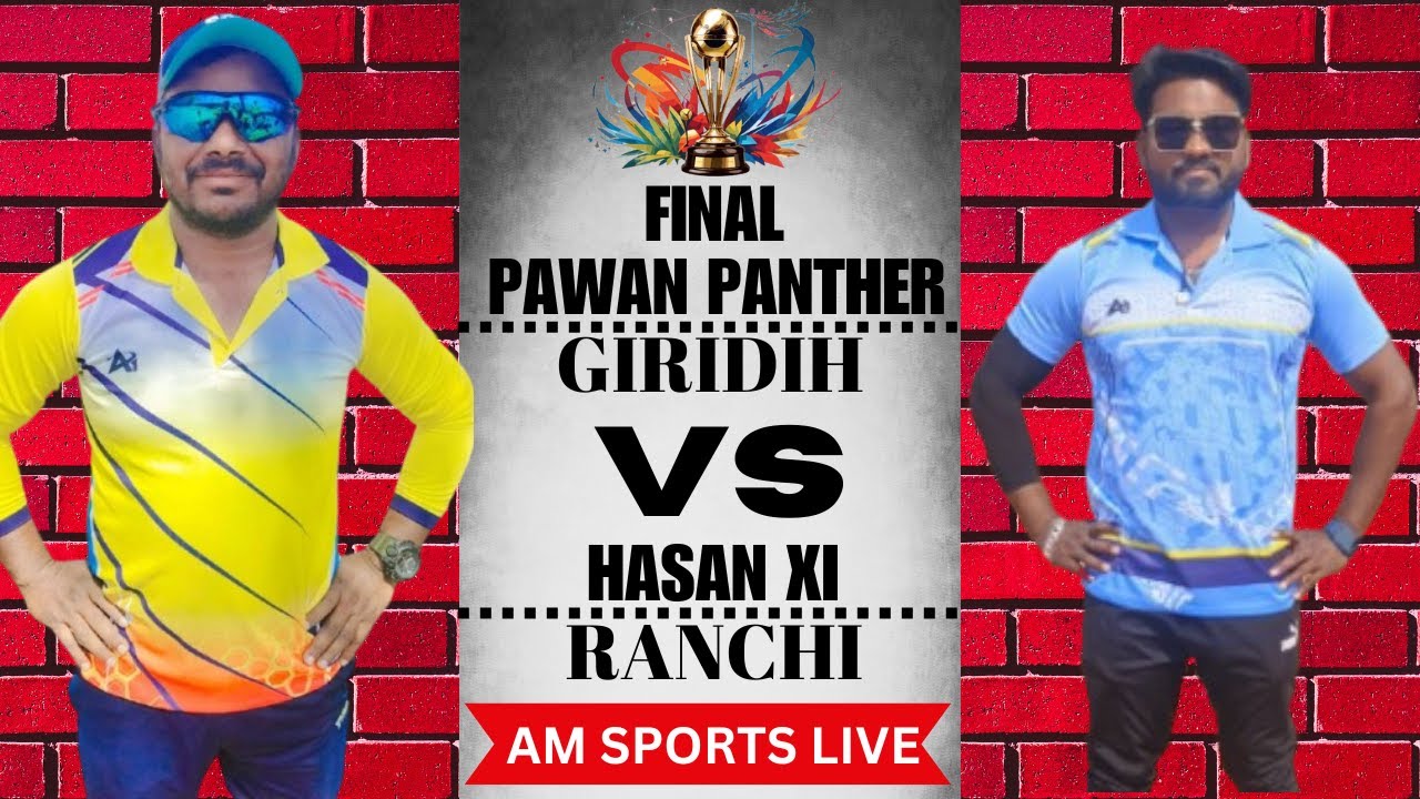 🛑: LIVE:🏆: FINAL : - HASAN XI RANCHI VS PAWAN PANTHER GIRIDIH PATWABAD ...