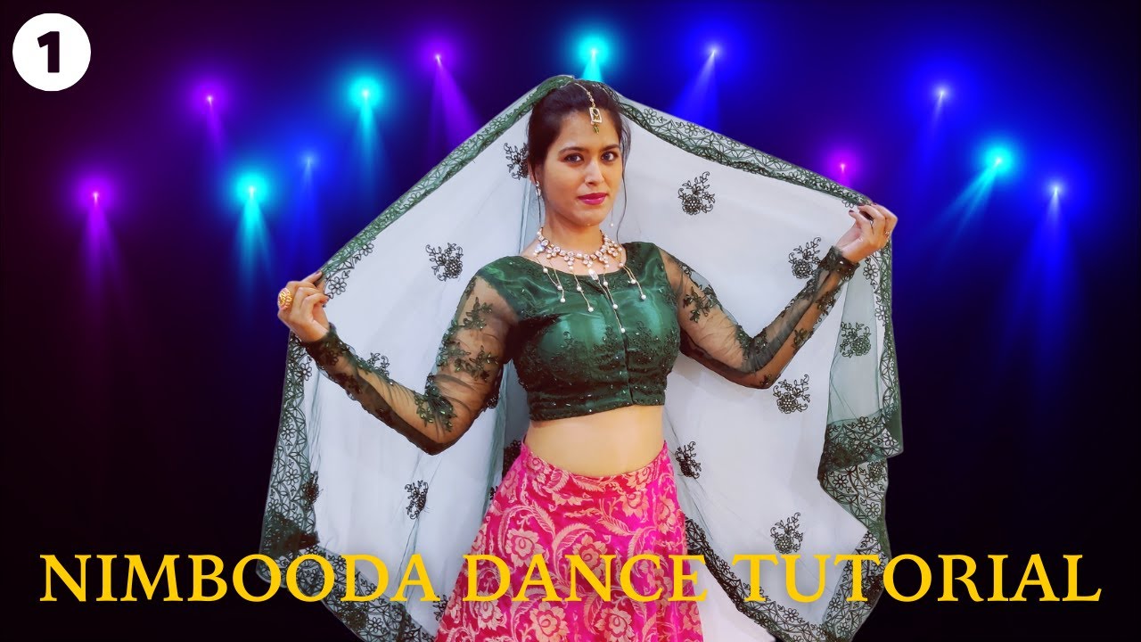 Nimbooda | Step By Step Dance Tutorial Part 1 | By Ankita Raghav - YouTube
