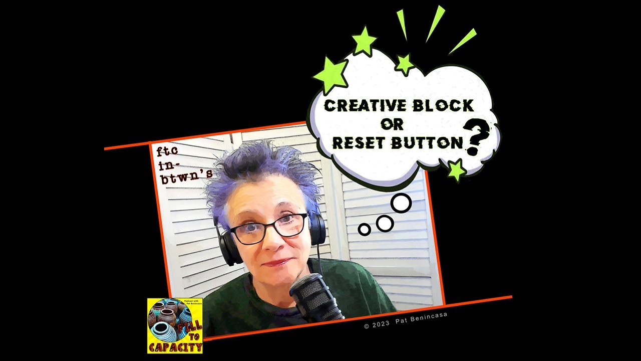 FTC in-btwn #8: Creative Block or Reset Button? - YouTube