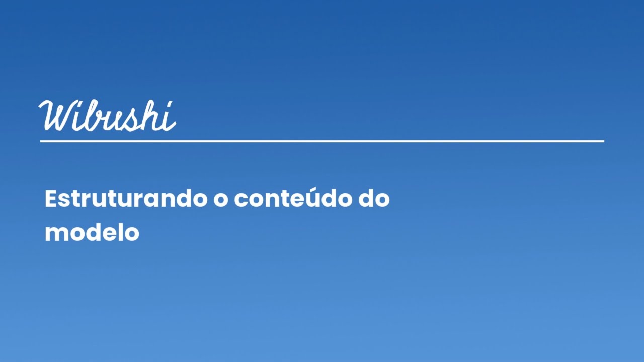 Estruturando O Conteúdo Do Modelo Youtube