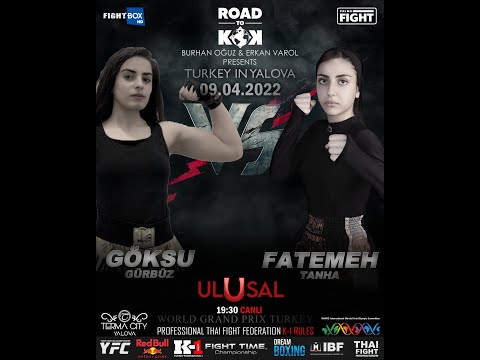 GÖKSU GÜRBÜZ VS FATEMEH TANHA
