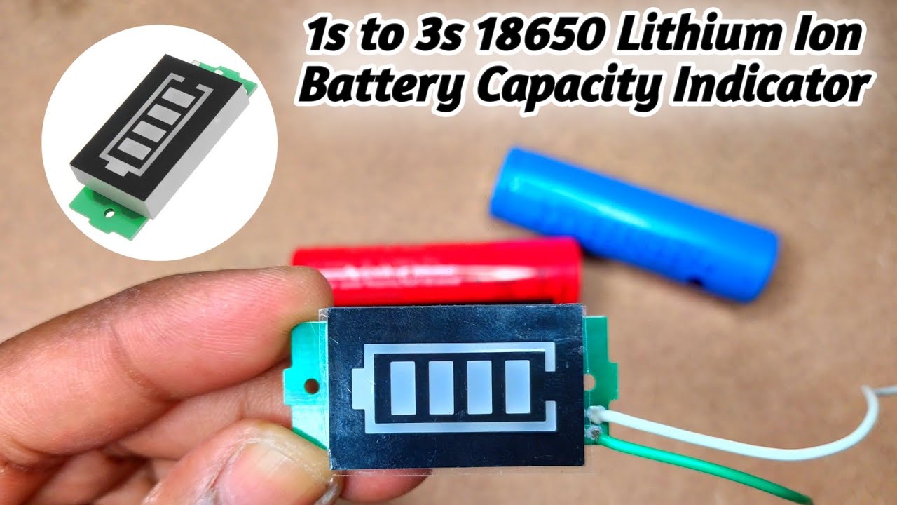 1s to 3s Lithium Ion Battery Capacity Indicator | Battery Capacity ...