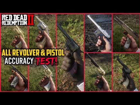 Red Dead Redemption 2 - ALL REVOLVER & PISTOL ACCURACY TEST! - YouTube