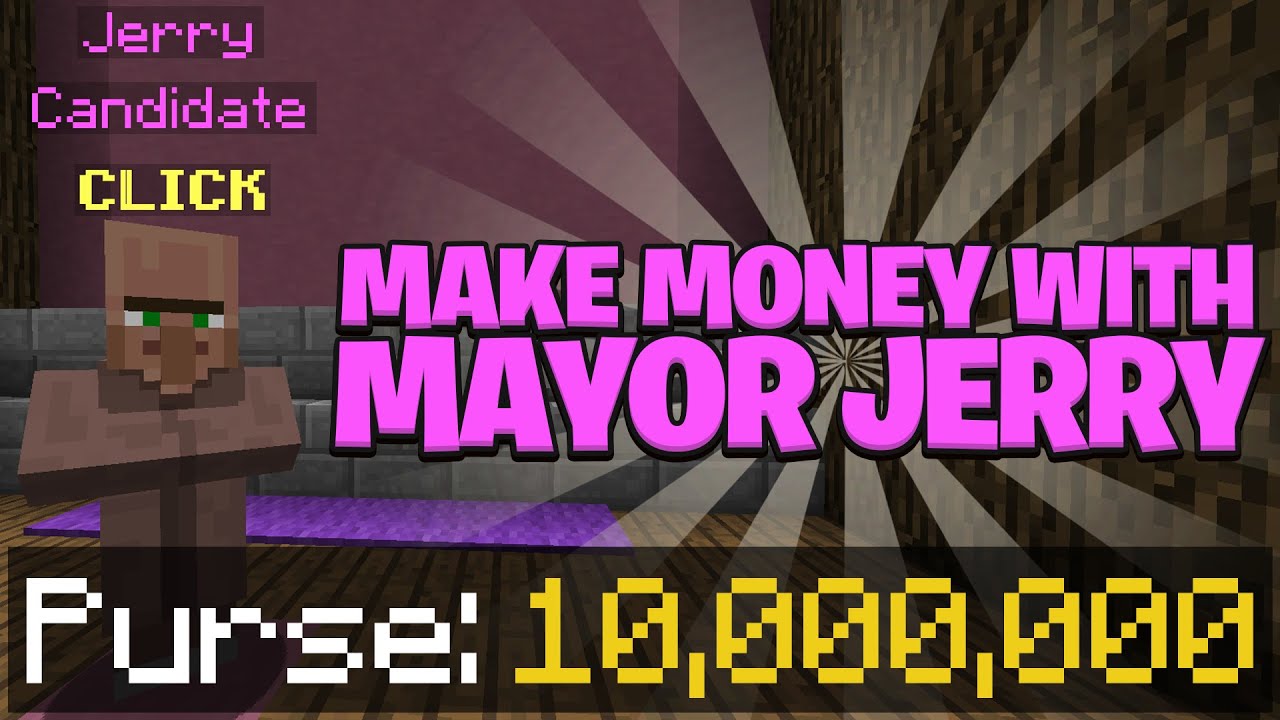 How To Make Money with Mayor Jerry in Hypixel Skyblock - Hypixel Skyblock Money Making Methods ...