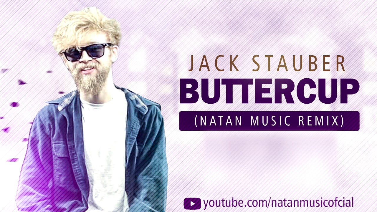 Jack Stauber - Buttercup (Natan Music Remix) - YouTube
