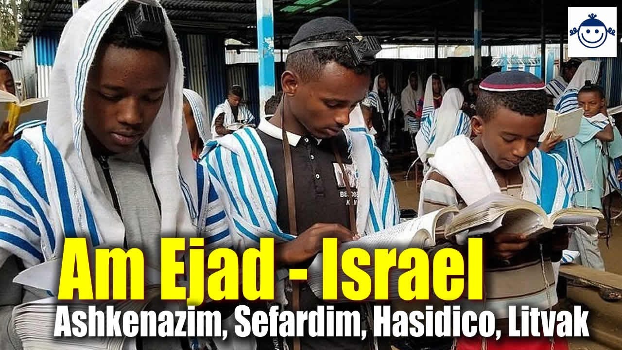 Israel: Ashkenazim, Sefardim, Hasidico, Litvak | Un Pueblo | Ezekiel 37 ...