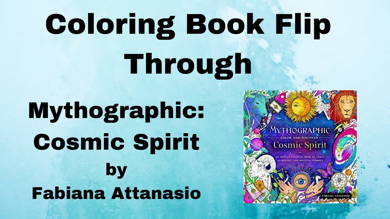 Mythographic: Cosmic Spirit Coloring Book Flip Through / Fabiana ...