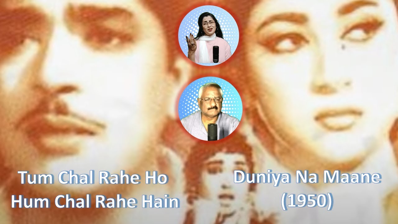 Tum Chal Rahe Ho | Duniya Na Mane | Lata | Mukesh | Madan Mohan | Ravi ...