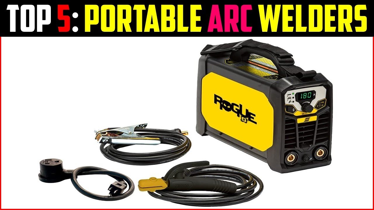 Top 5 BEST BUDGET & CHEAP PORTABLE ARC WELDERS IN 2024 - YouTube