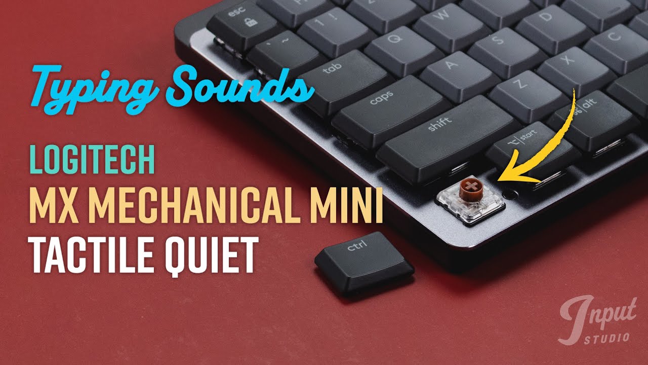 Your "Tactile Quiet" May Vary: Logitech MX Mechanical Mini Keyboard ...