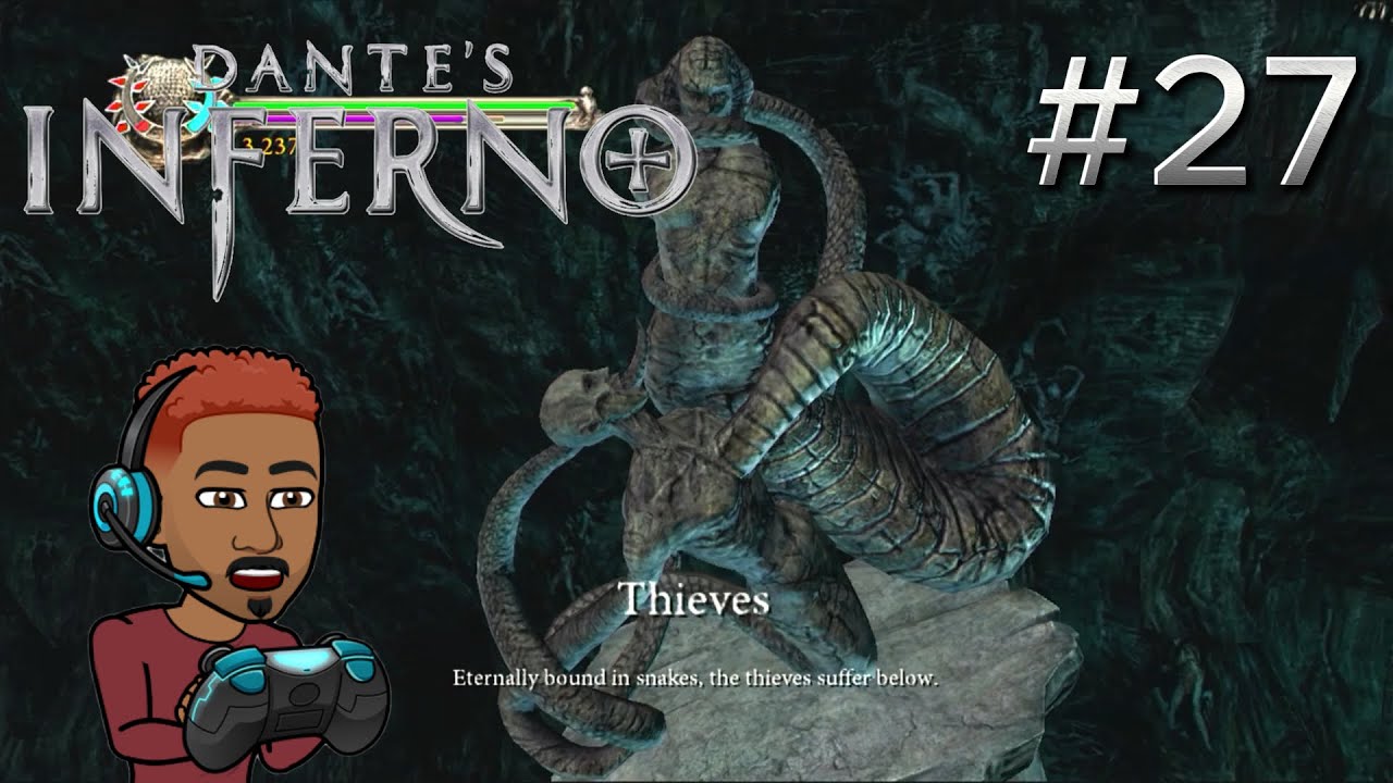 Let's Play Dante's Inferno: Episode 27 - Malebolge 7: Thieves (Losing ...