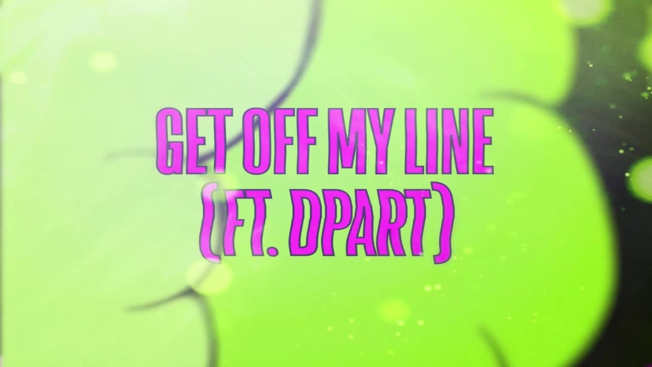 Arc Nade & Dpart - Get Off My Line - YouTube