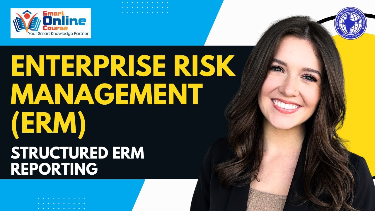 Enterprise Risk Management ERM Structured ERM Reporting - YouTube