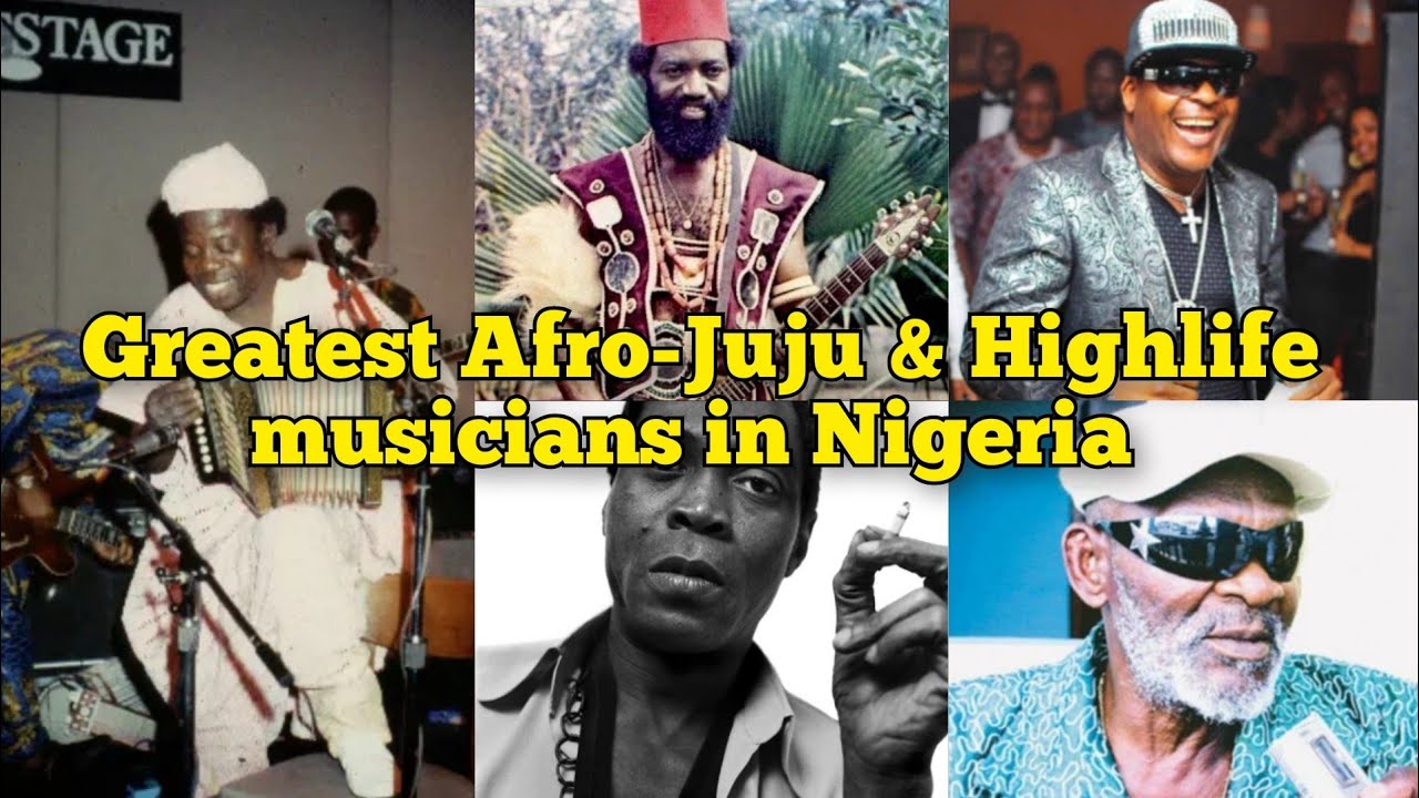 Top 12 Afro-juju and highlife musicians in Nigeria of all time - YouTube
