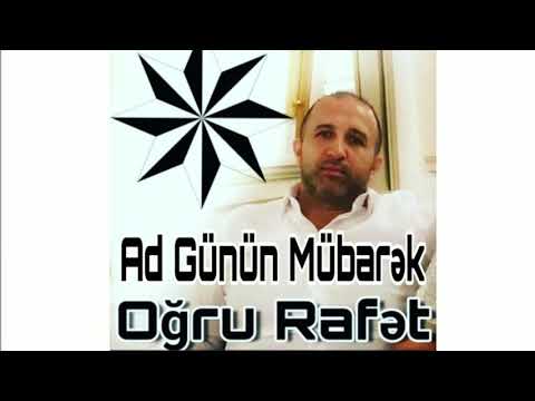 Ogru Rafetin Ad Gunune Ozel Mahni Orxan Qaxli