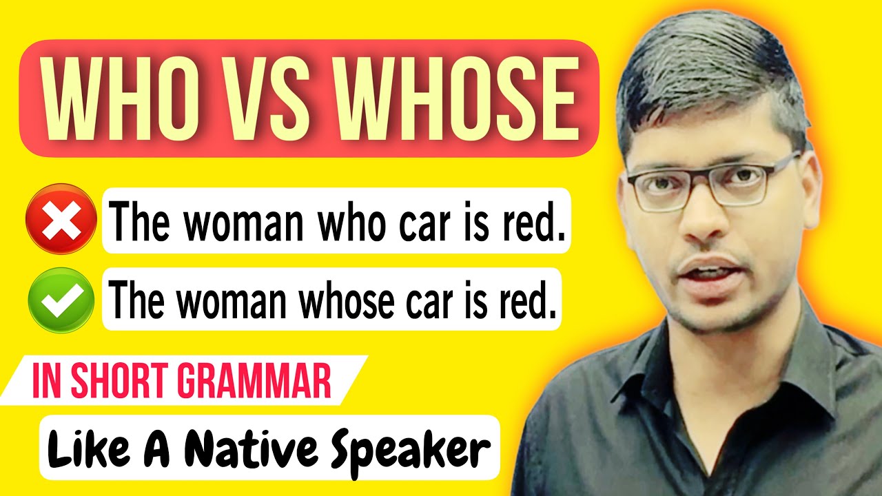 Who vs Whose || Difference Between Who And Whose || English Grammar ...