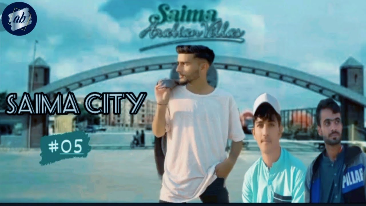 Saima city |Afzal baloch official vlog #05 - YouTube