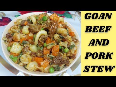 Goan Beef And Pork Stew Recipe | Beef And Pork Stew | Goan Stew Recipe ...