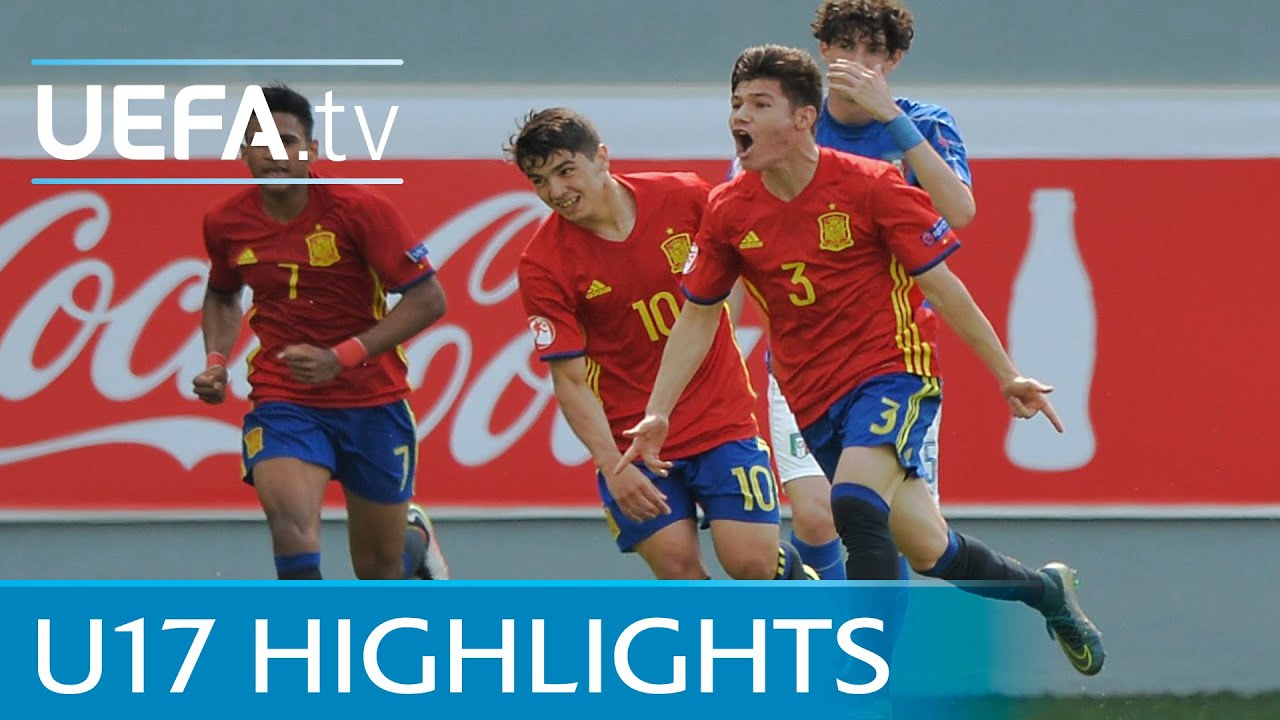 UEFA Under-17 highlights: Spain 4-2 Italy - YouTube