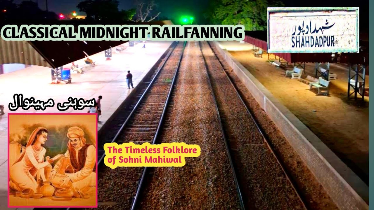 Classical Midnight Railfanning at Shahdadpur Station | The Timeless ...