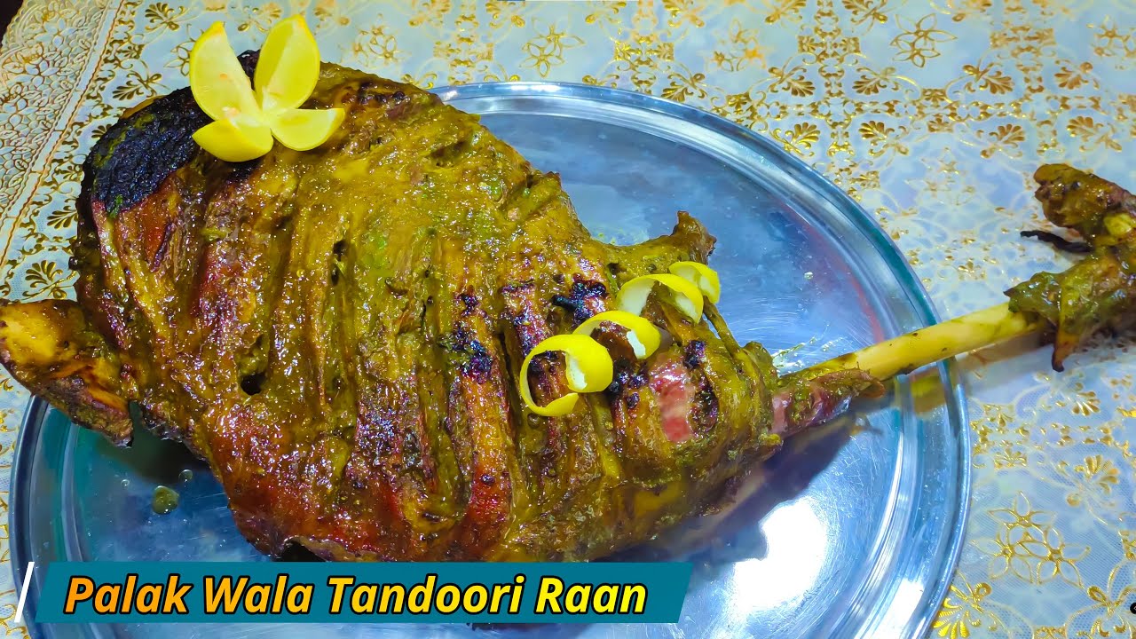 Palak Wala Tandoori Raan | Mutton Raan Recipe | #bakraeidspecial ...