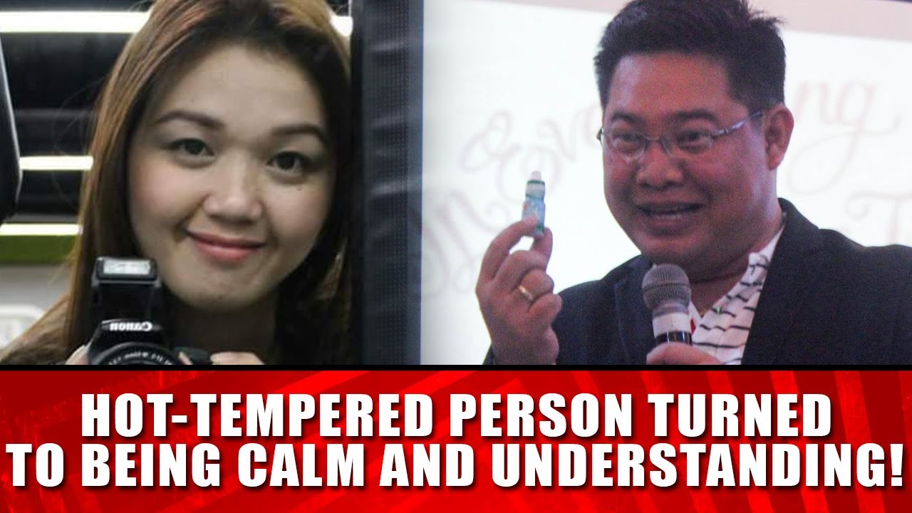 Hot-tempered person turned to being calm and understanding! - YouTube