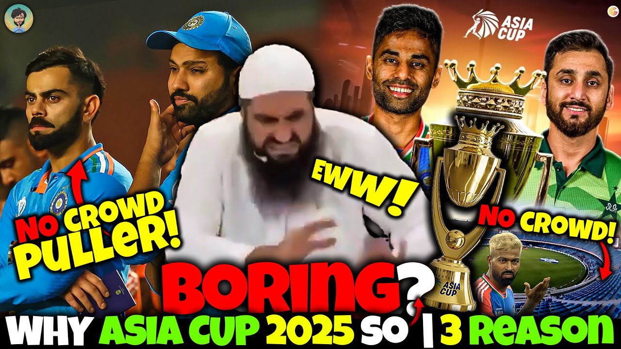 3 Big Reasons 🙄 Why Asia Cup 2025 is So BORING? 🥱 | No Crowd, No Hype ...