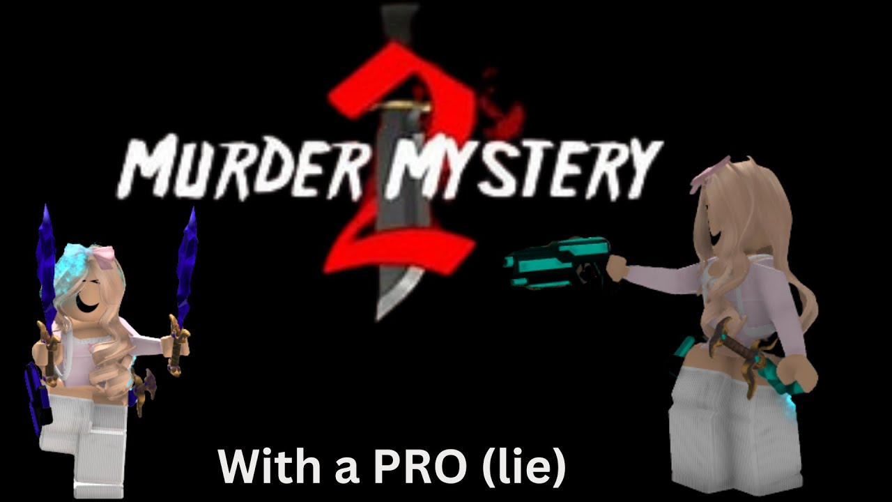 MM2 with a PRO (complete lie) On Roblox Murder Mystery Two - YouTube