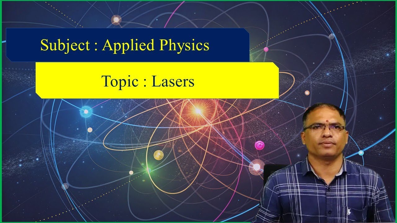 LEC02| Applied Physics |Lasers by Mr. Krishnudu Konda - YouTube