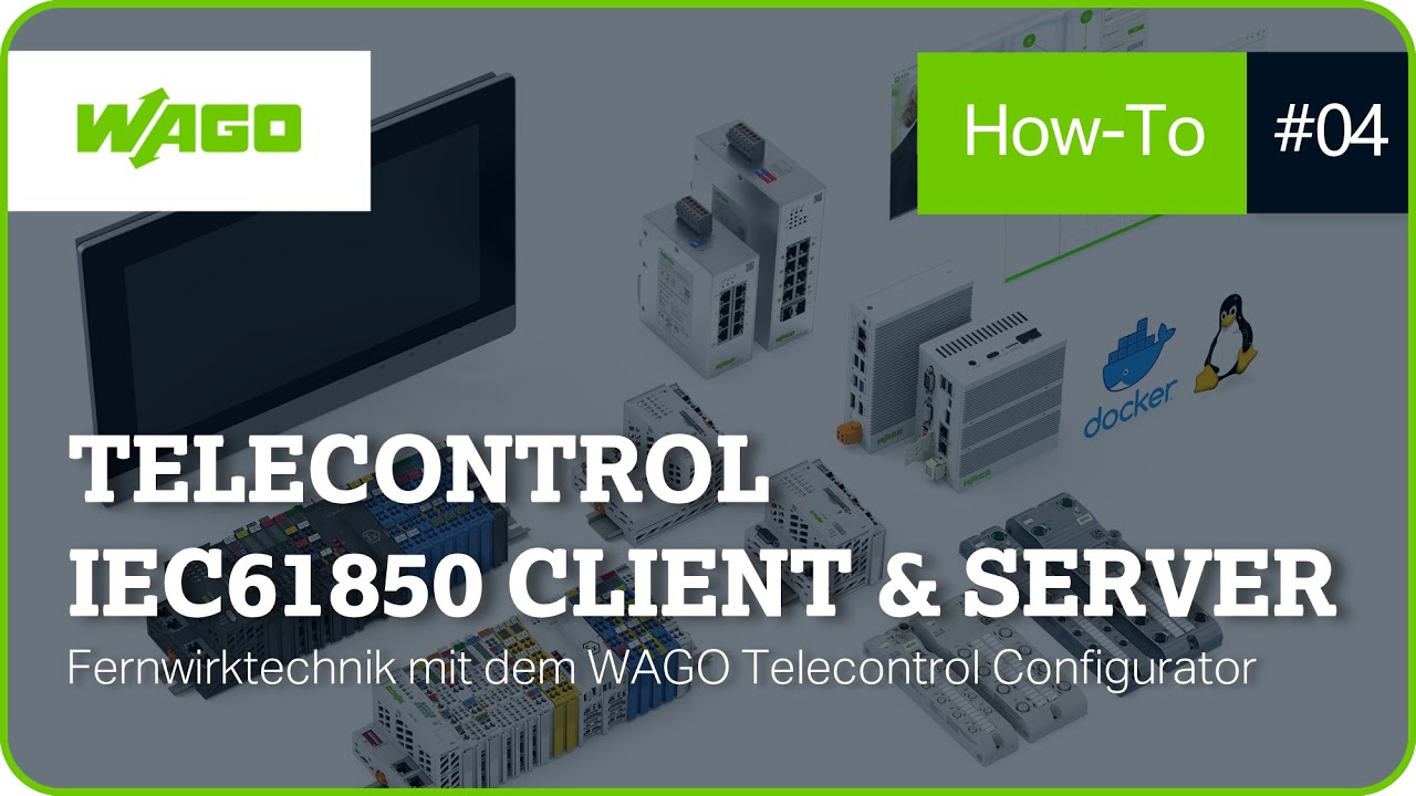 Fernwirktechnik mit dem WAGO Telecontrol Configurator | Telecontrol IEC61850 - Client & Server ...