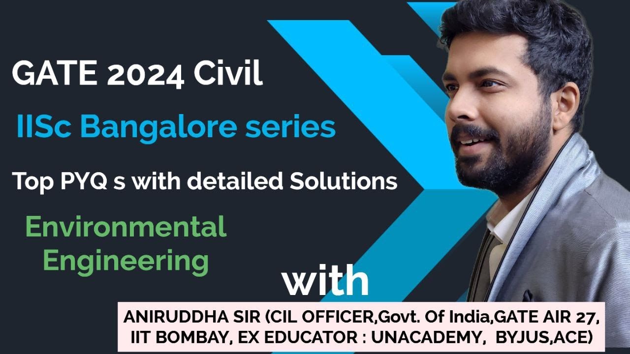 GATE 2024 Civil Engineering : IISc Bangalore Series : Environmental ...