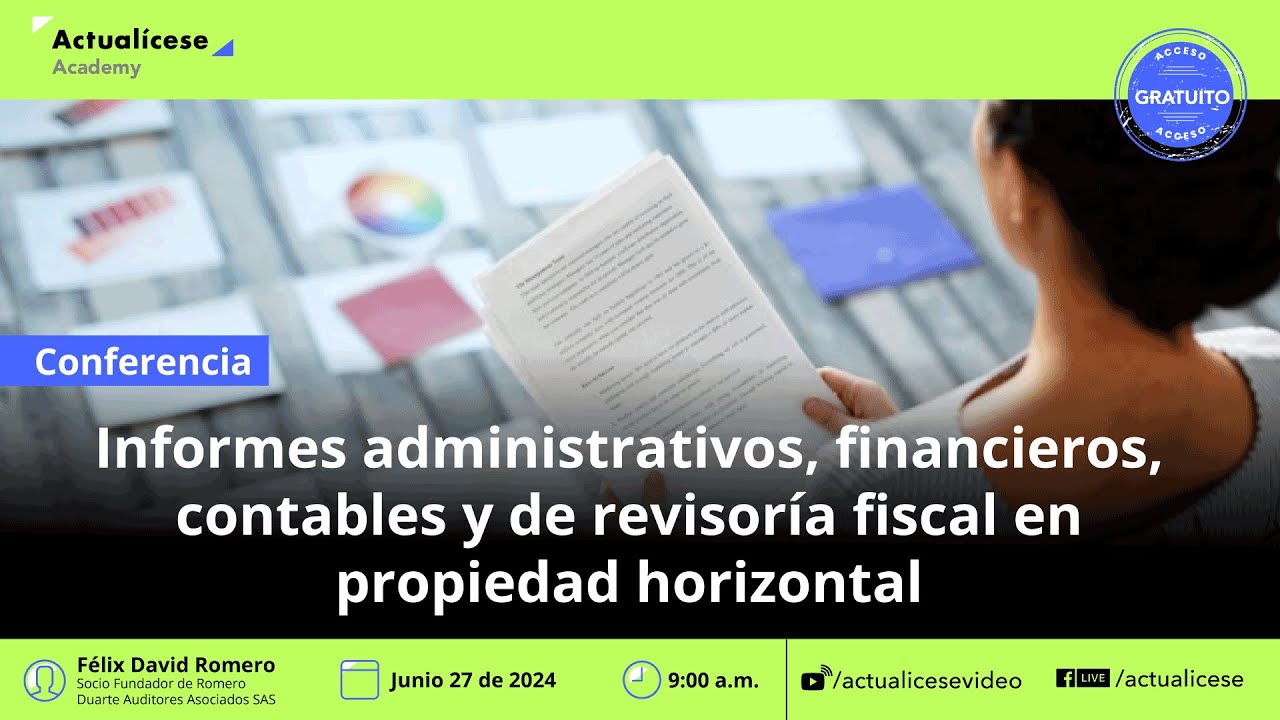 Informes Administrativos Financieros Contables Y De Revisoría Fiscal