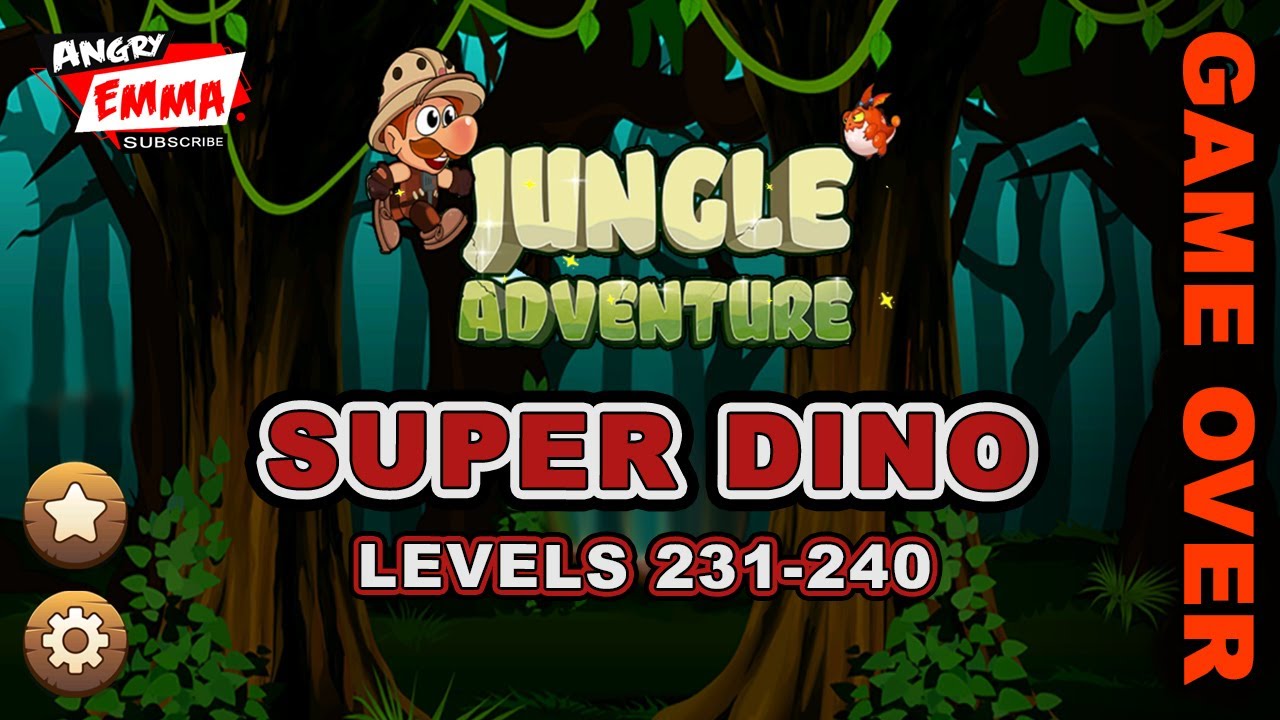 Super Dino (Deno's World) GAME OVER - Levels 231-240 - YouTube