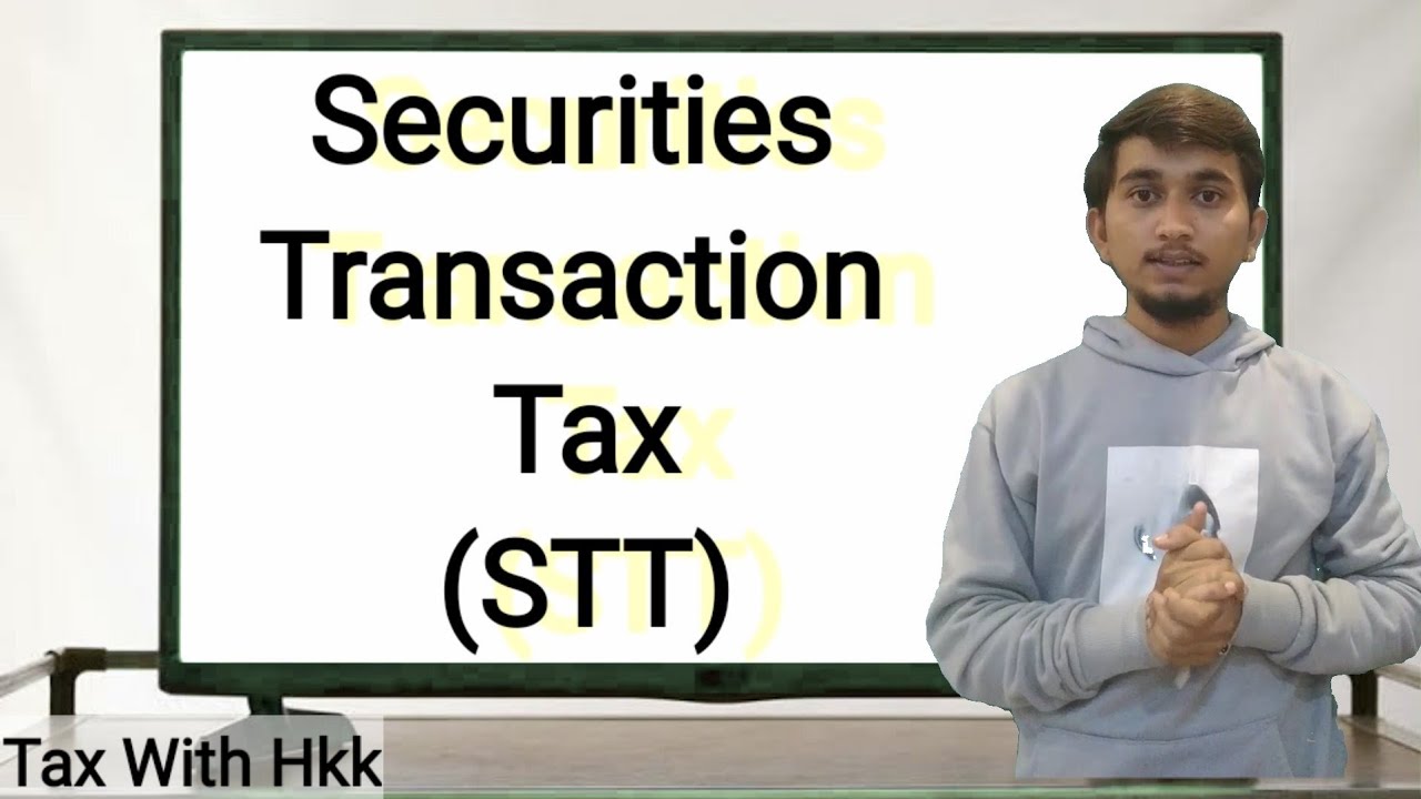 Securities Transaction Tax | STT is a Trap| Stt rates - YouTube
