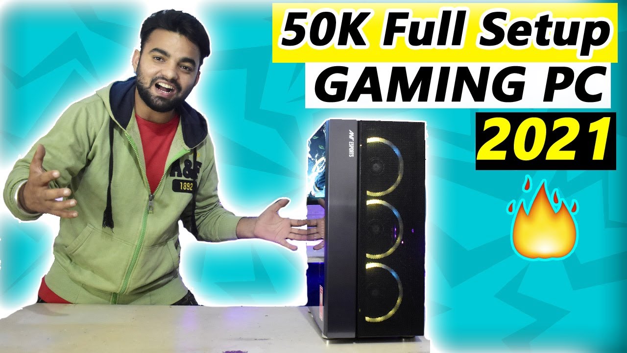 Rs.50000 Full Setup Gaming PC Build 2021 ! With Monitor Key & Mouse ...